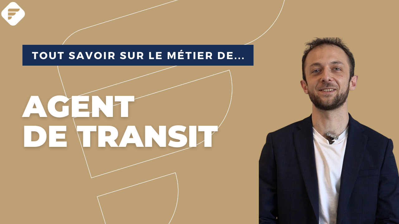 Fiche métier - Découvrez le métier d'agent de transit