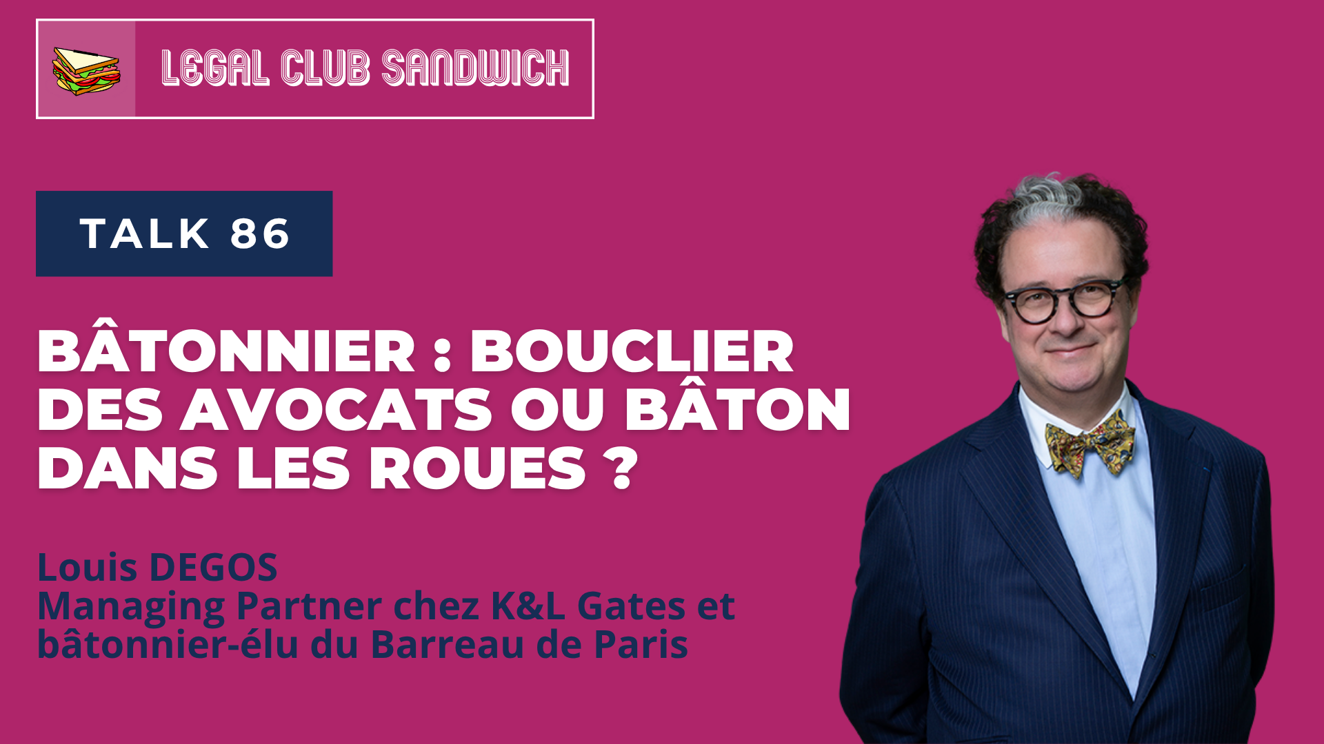 Intervention de Louis Degos, Bâtonnier-élu au Barreau de Paris et